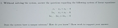 Solved Without solving the system, answer the questions | Chegg.com
