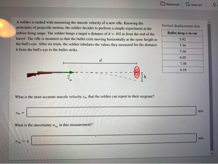 Solved Resources Give Up? A soldier is tasked with measuring | Chegg.com