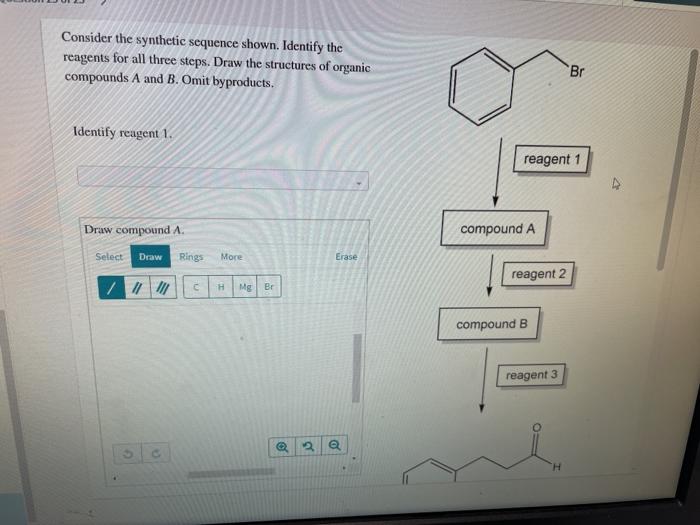 Solved Consider the synthetic sequence shown. Identify the | Chegg.com