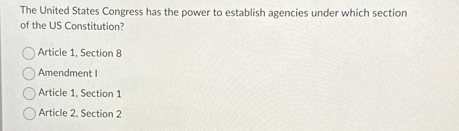 Solved The United States Congress has the power to establish | Chegg.com