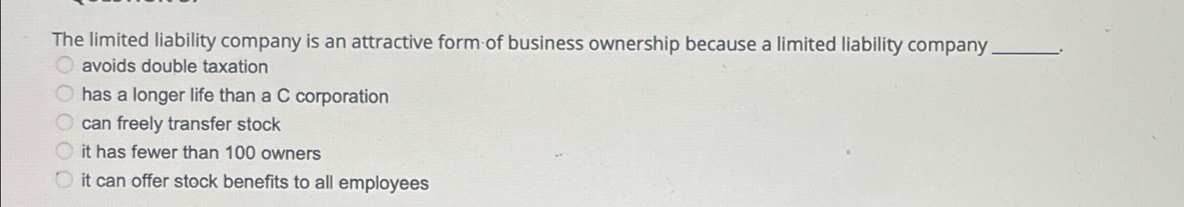 Solved The limited liability company is an attractive form | Chegg.com