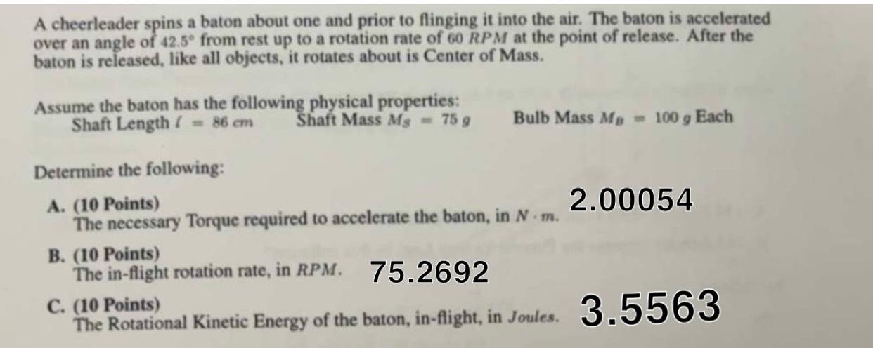 Solved A cheerleader spins a baton about one and prior to | Chegg.com
