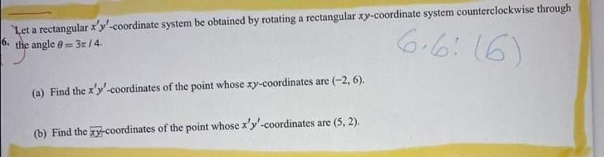 Solved Let a rectangular x'y'-coordinate system be obtained | Chegg.com