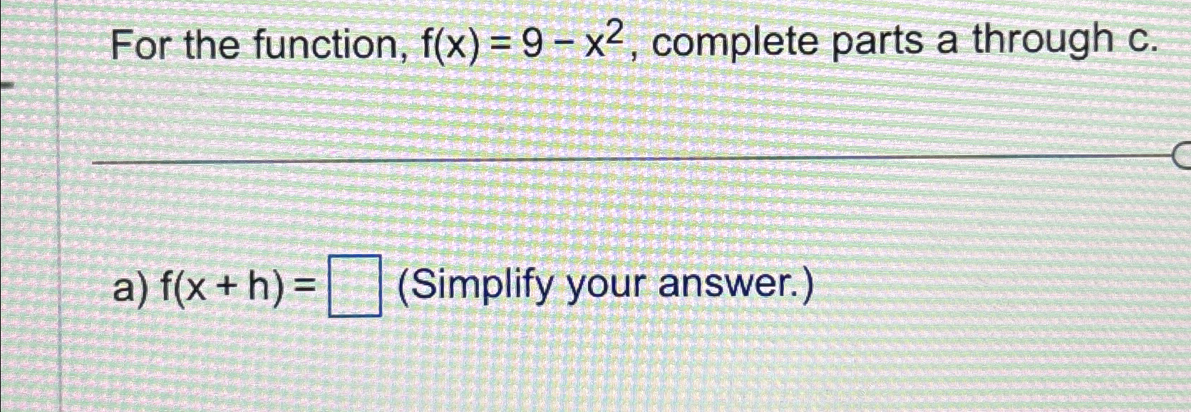 Solved For the function, f(x)=9-x2, ﻿complete parts a | Chegg.com