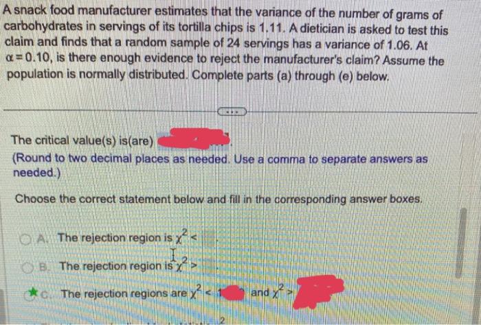 Solved A snack food manufacturer estimates that the variance | Chegg.com