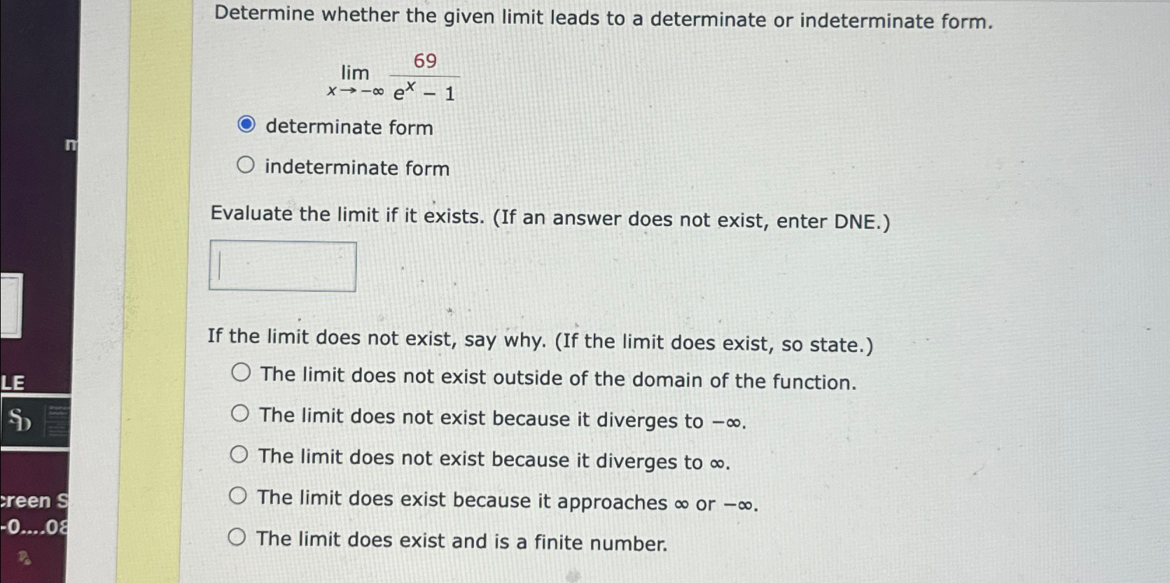 Solved Determine whether the given limit leads to a | Chegg.com