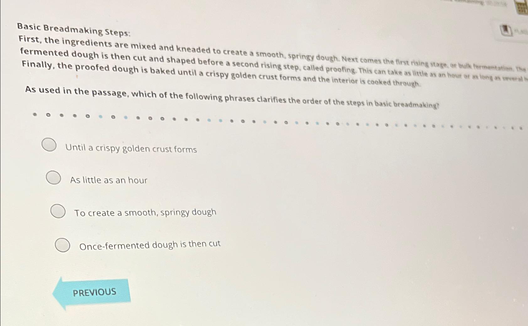 Solved Basic Breadmaking Steps:First, the ingredients are | Chegg.com