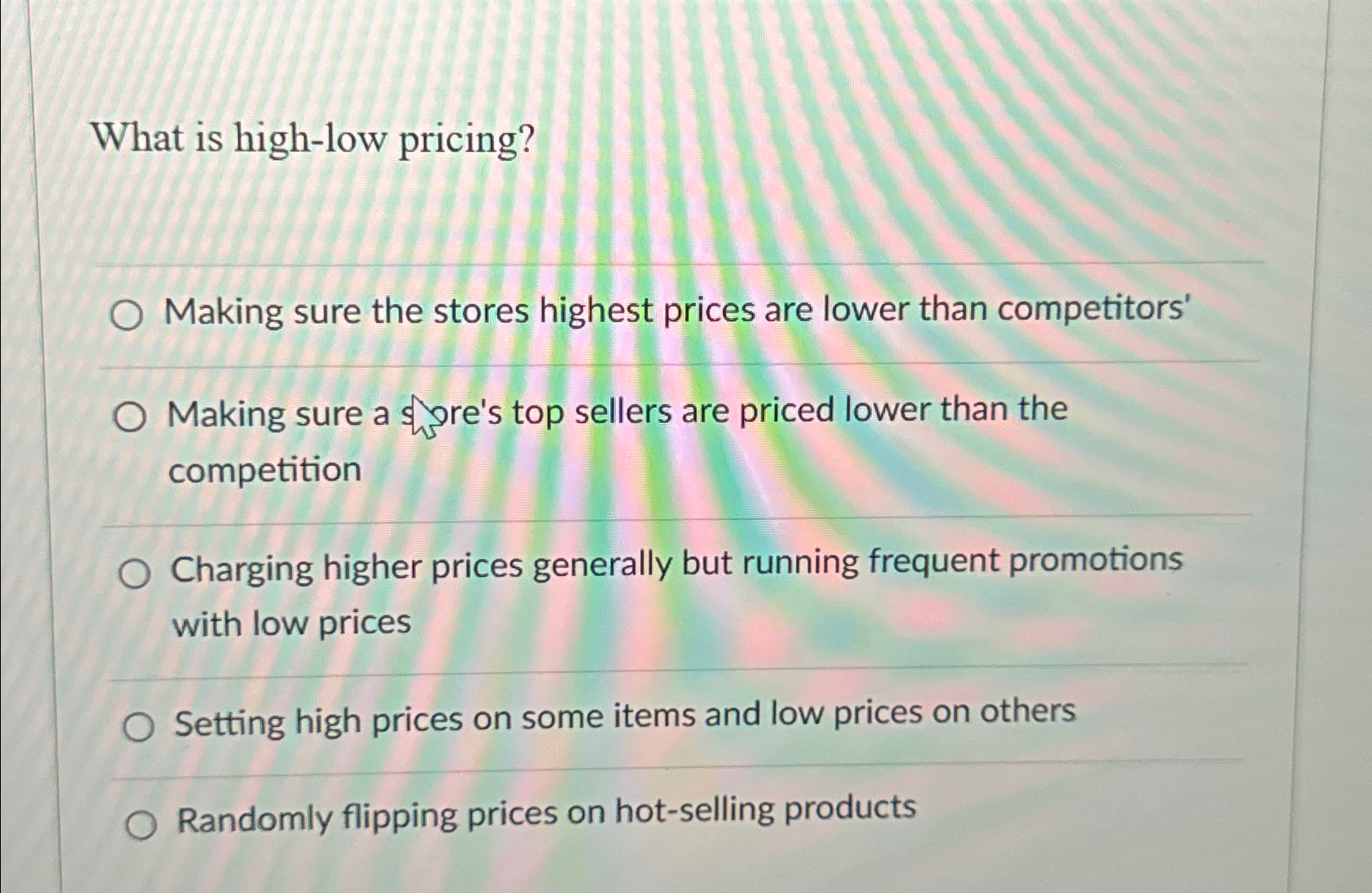 Solved What is high-low pricing?Making sure the stores | Chegg.com