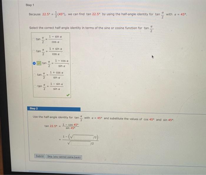 Solved Step 1 Because 22.5° = {(45°), = we can find tan | Chegg.com