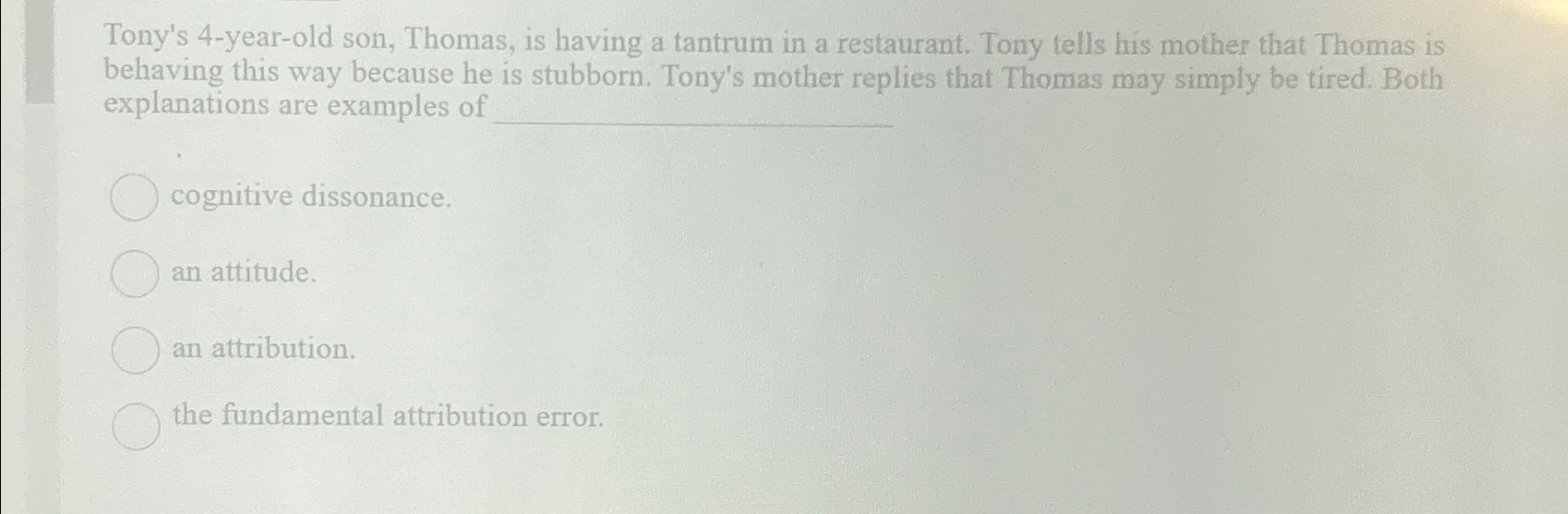 Solved Tony's 4-year-old son, Thomas, is having a tantrum in | Chegg.com