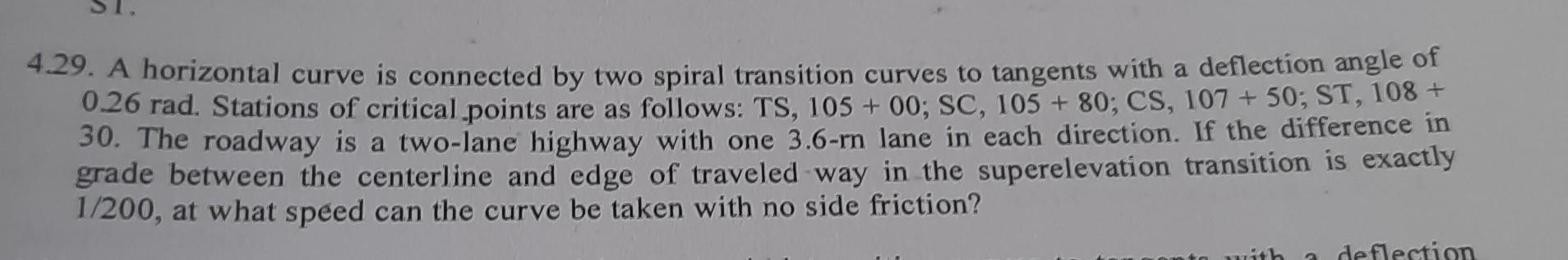 4.29. A horizontal curve is connected by two spiral | Chegg.com