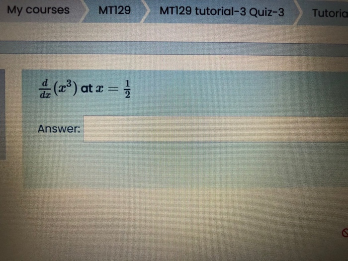Solved My courses MT129 MT129 tutorial-3 Quiz-3 Tutoria () | Chegg.com