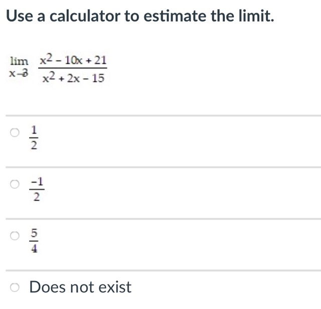 Solved Use a calculator to estimate the limit. lim x2 - 10x | Chegg.com