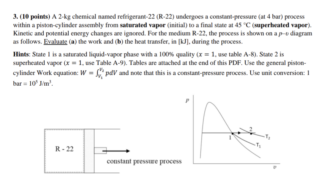 Solved 3. (10 points) A 2-kg chemical named refrigerant-22 | Chegg.com