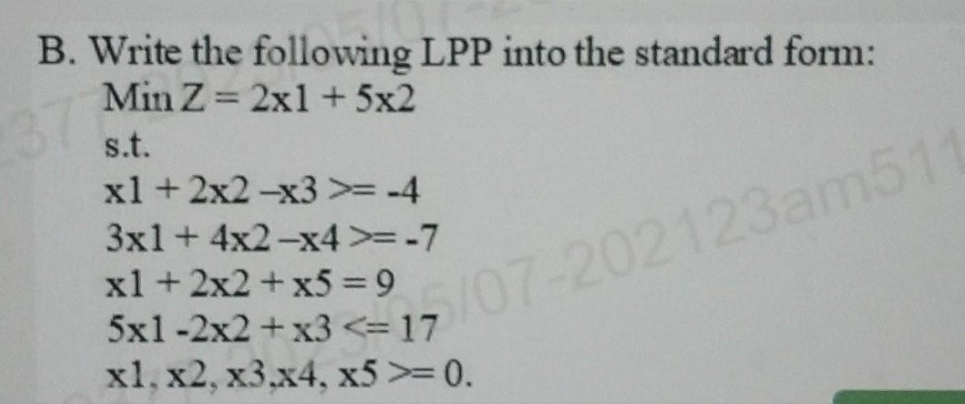 Solved B Write The Following Lpp Into The Standard Form