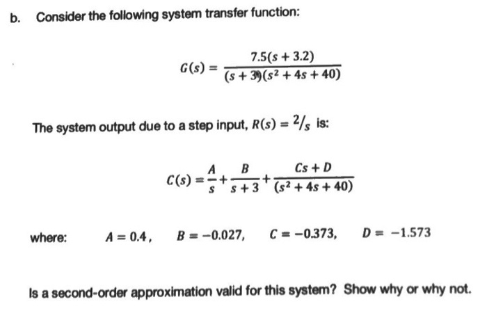 Solved B Consider The Following System Transfer Function 9905