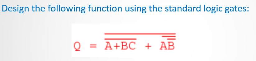 Solved Design the following function using the standard | Chegg.com