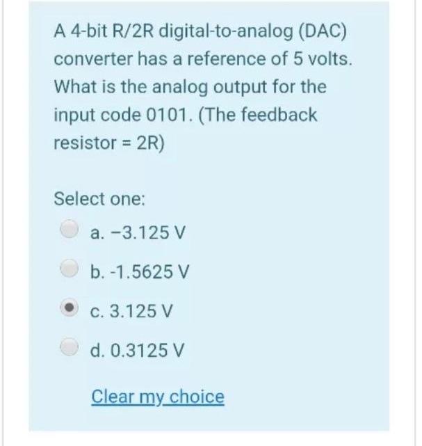 Solved A 4-bit R/2R digital-to-analog (DAC) converter has a | Chegg.com