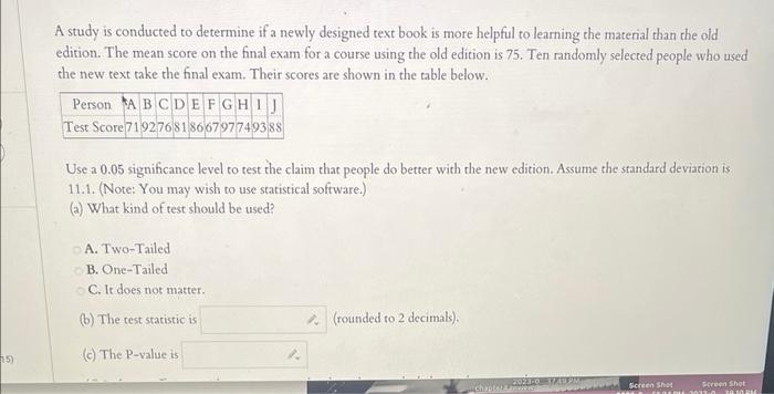 Solved A study is conducted to determine if a newly designed | Chegg.com