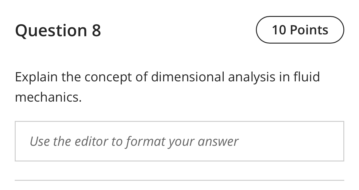Solved Question 8Explain the concept of dimensional analysis | Chegg.com