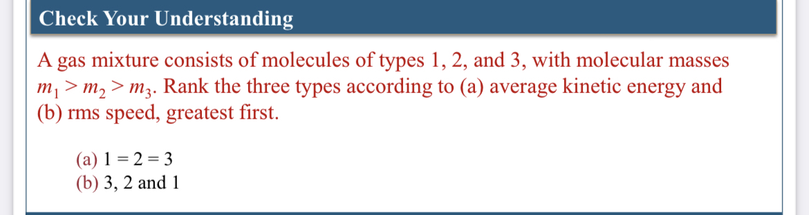 Solved Check Your UnderstandingA gas mixture consists of | Chegg.com