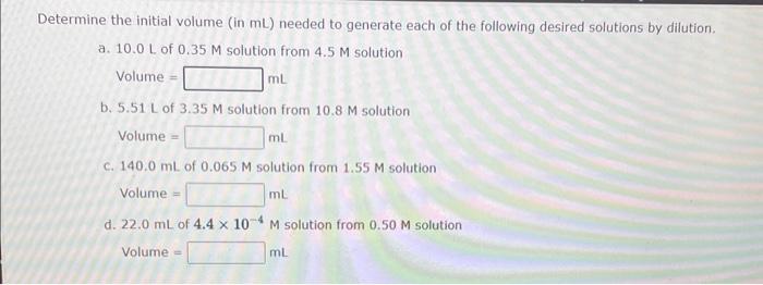 Solved Determine the initial volume (in mL ) needed to | Chegg.com