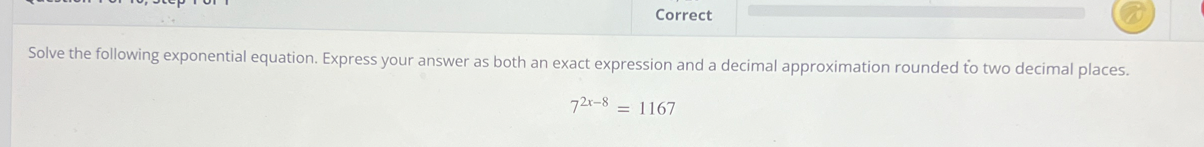 Solve the following exponential equation. Express | Chegg.com