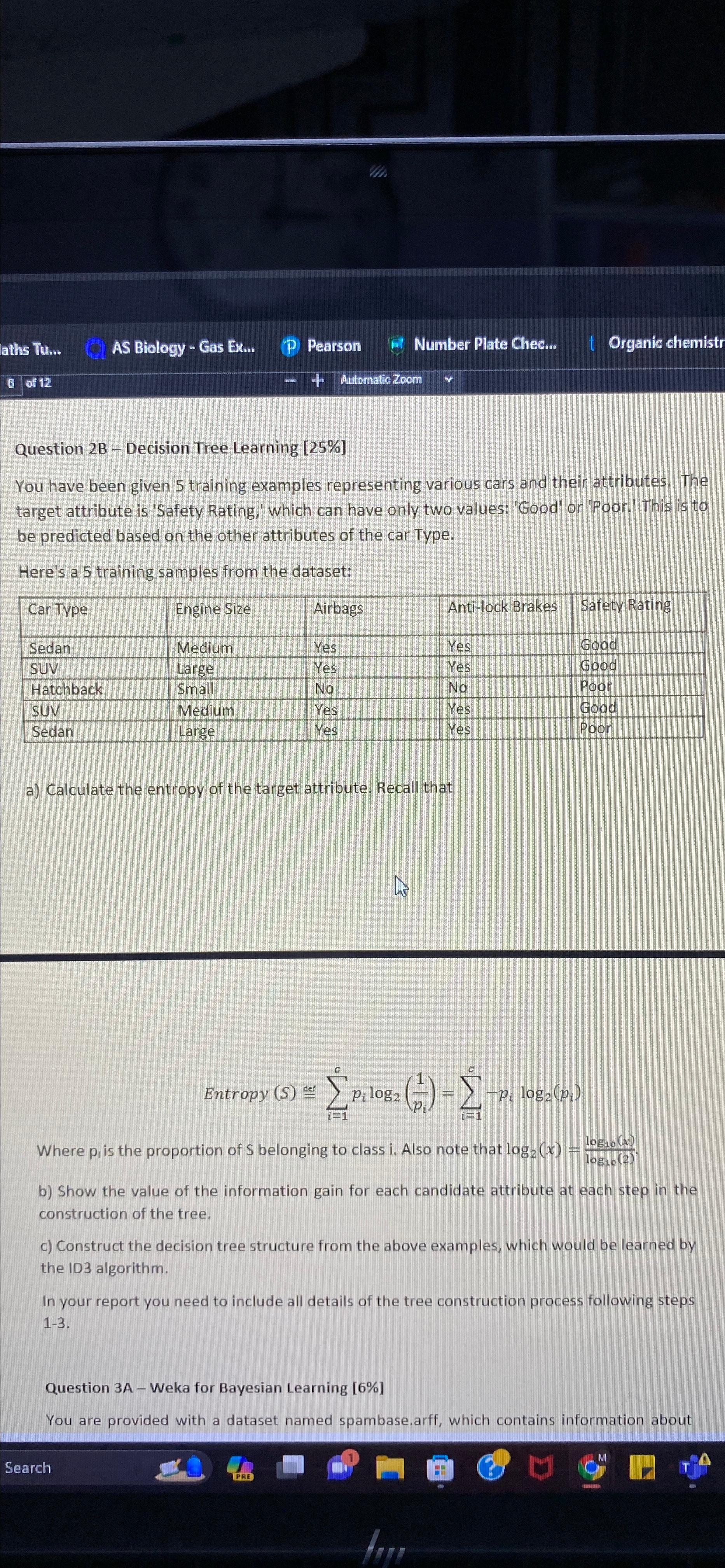 Solved Question 2B - ﻿Decision Tree Learning [25%]You have | Chegg.com