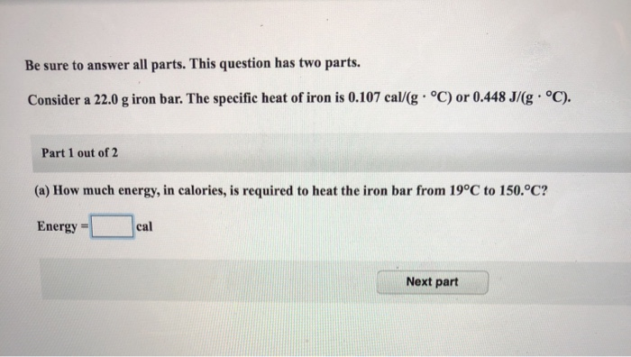 Solved Be sure to answer all parts. This question has two | Chegg.com