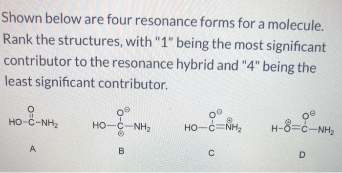 Solved Shown below are four resonance forms for a molecule. | Chegg.com