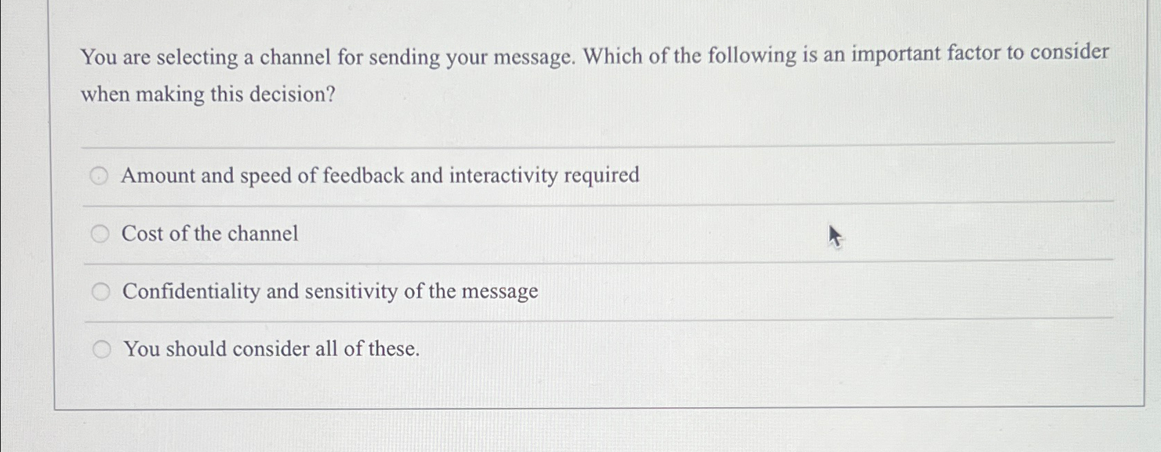 Solved You are selecting a channel for sending your message. | Chegg.com