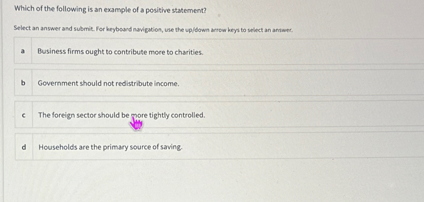 Solved Which of the following is an example of a positive | Chegg.com