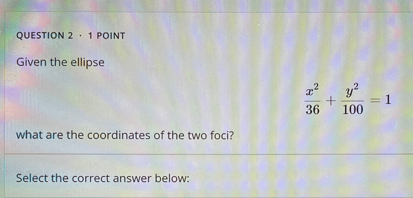 Solved QUESTION 2 * 1 ﻿POINTGiven the | Chegg.com