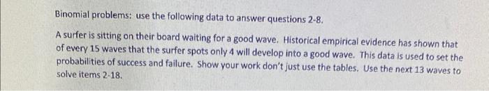 Solved Binomial problems: use the following data to answer | Chegg.com