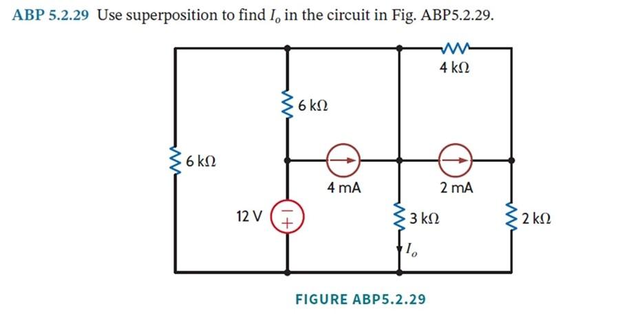 Solved ABP 5.2.29 Use superposition to find Io in the | Chegg.com
