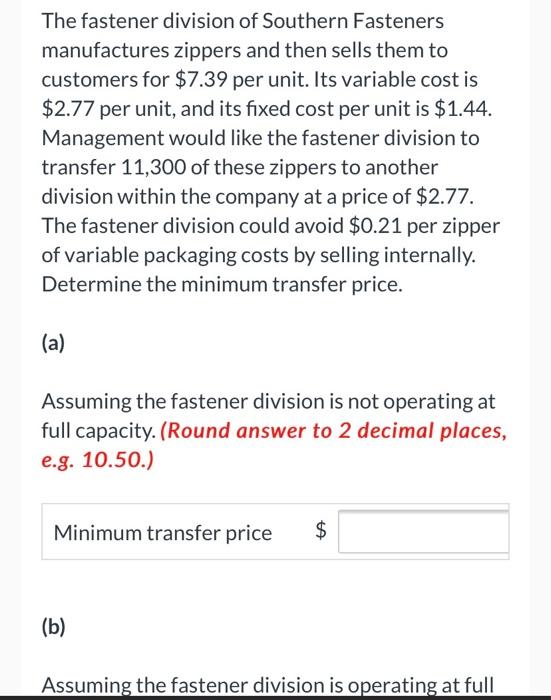 Solved The fastener division of Southern Fasteners | Chegg.com