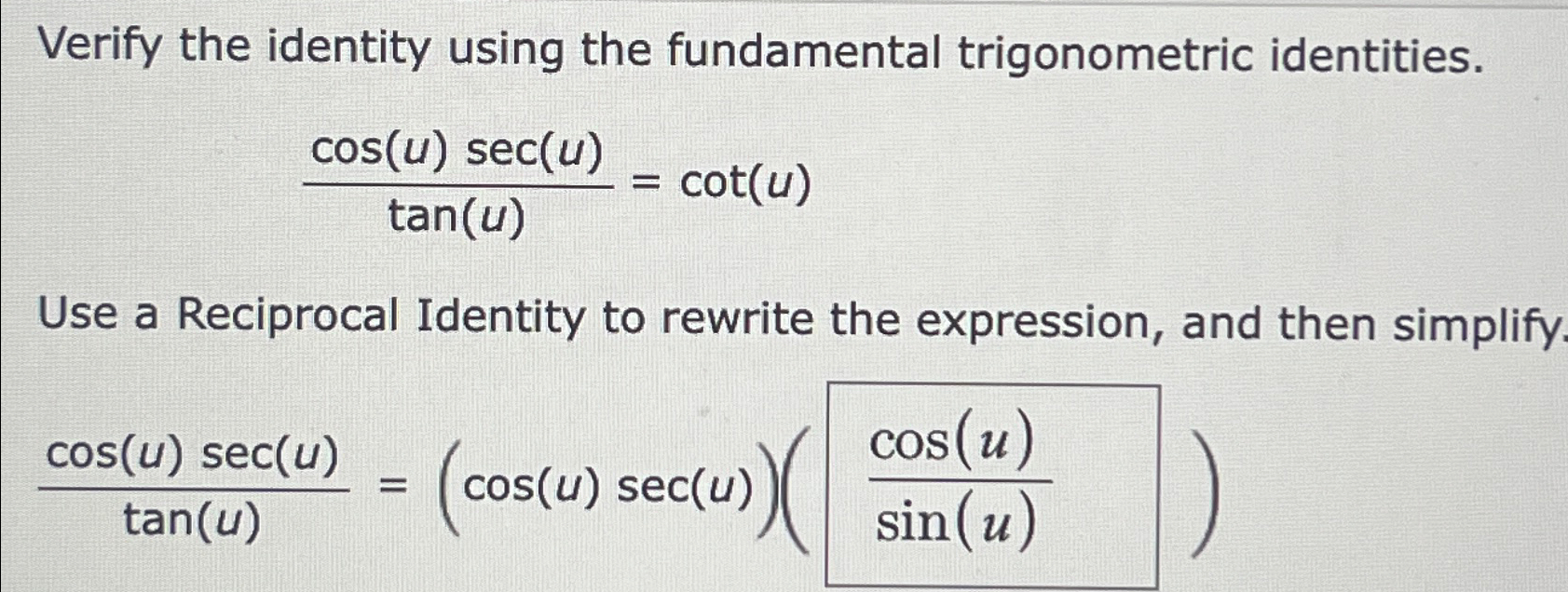 Solved Verify the identity using the fundamental | Chegg.com