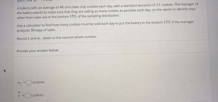 Solved A bakery sells an average of 48 chocolate chip | Chegg.com