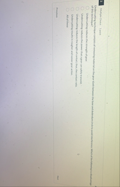 Solved Multiple Choice 1 ﻿pointUndercutting technique | Chegg.com