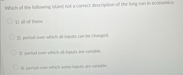 Solved Which of the following is(are) not a correct | Chegg.com