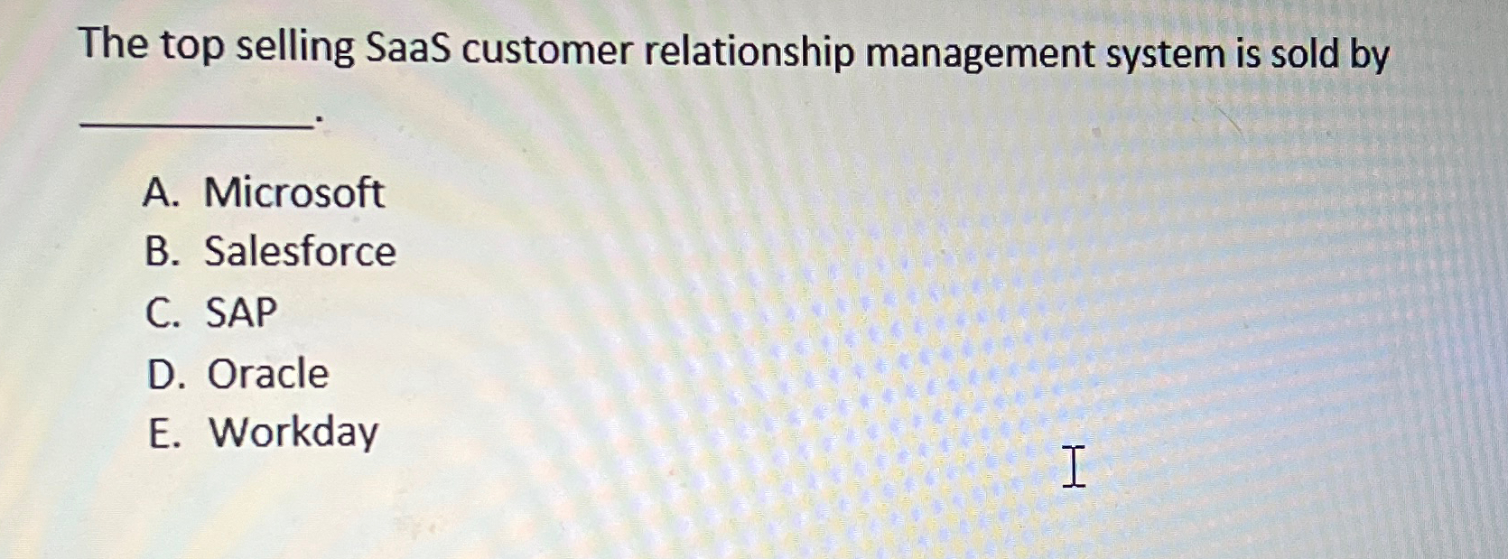 Solved The top selling SaaS customer relationship management | Chegg.com