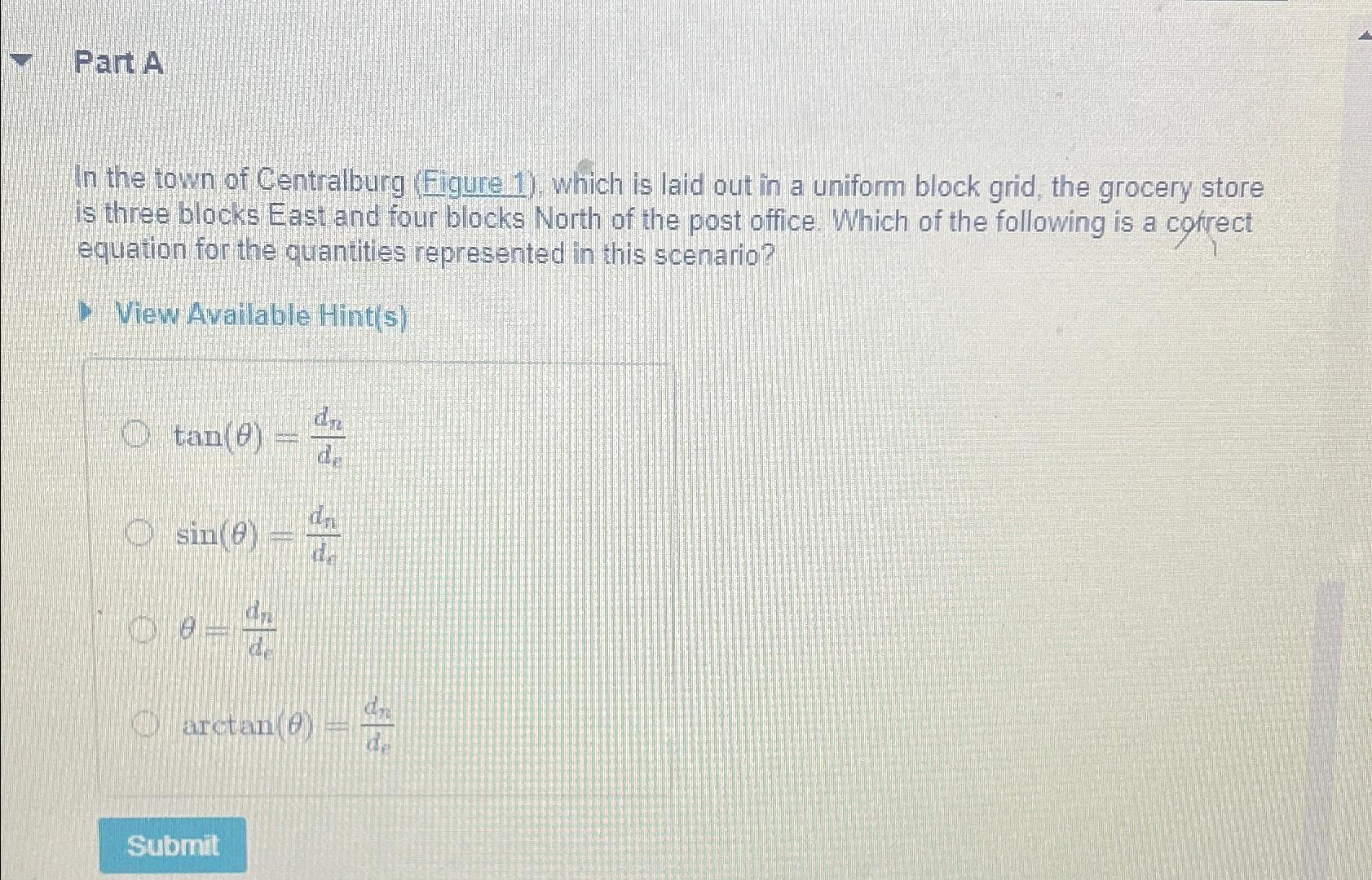 Solved Part AIn the town of Centralburg (Figure 1), ﻿which | Chegg.com