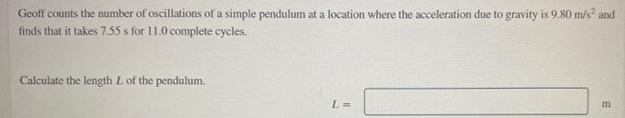 Solved Geoff counts the number of oscillations of a simple | Chegg.com