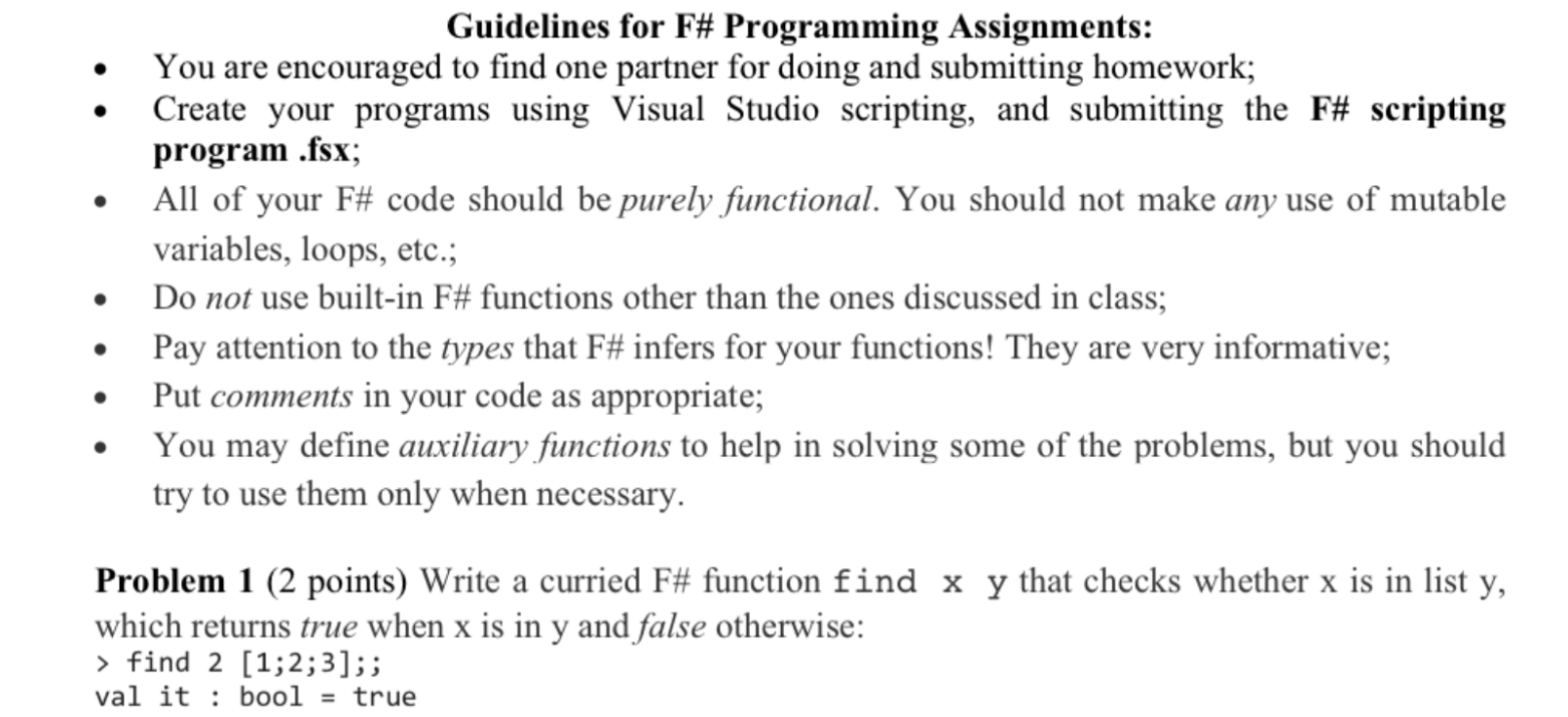 Solved Guidelines for F\# Programming Assignments: - ﻿You | Chegg.com