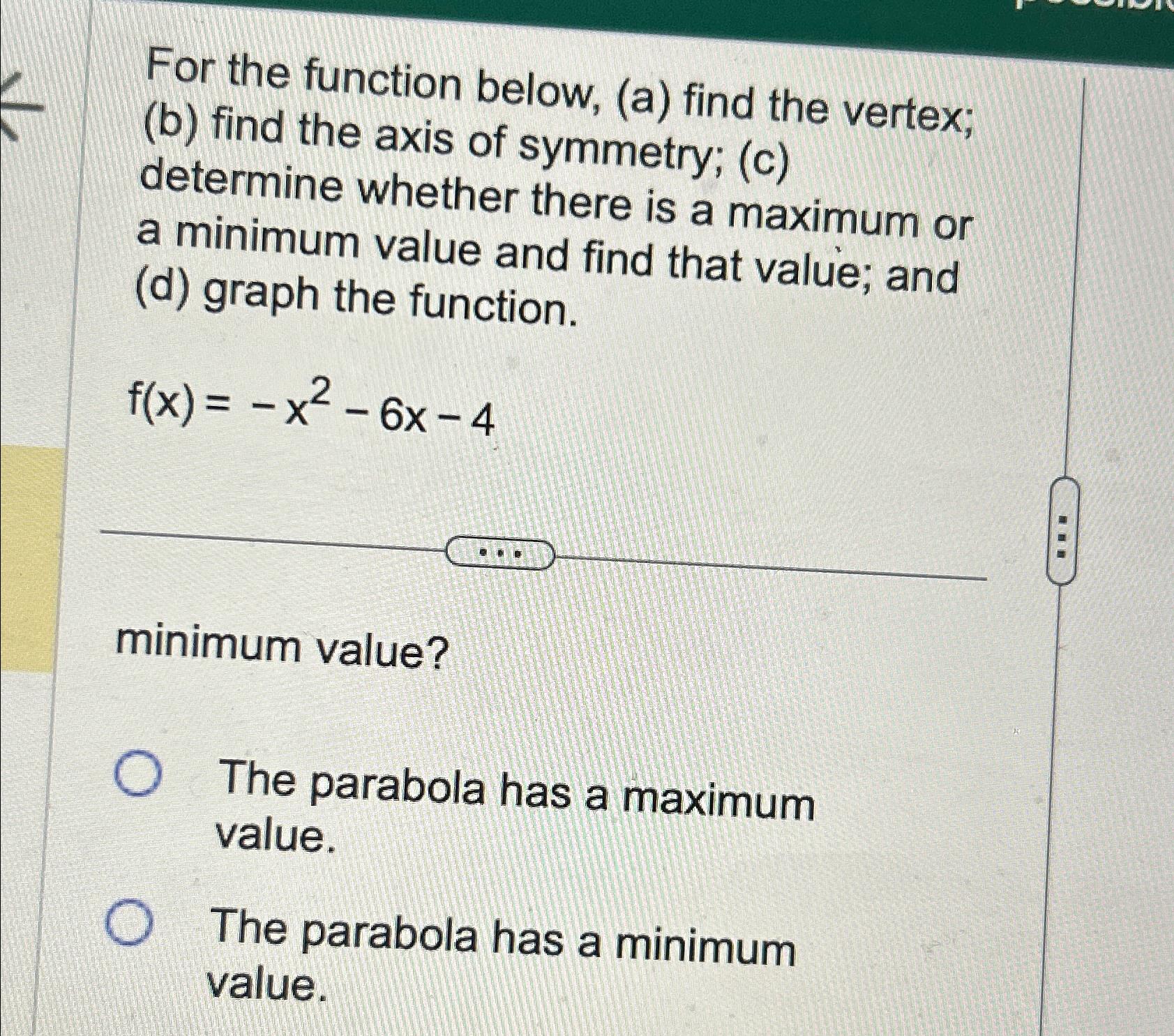 Solved For the function below, (a) ﻿find the vertex; (b) | Chegg.com