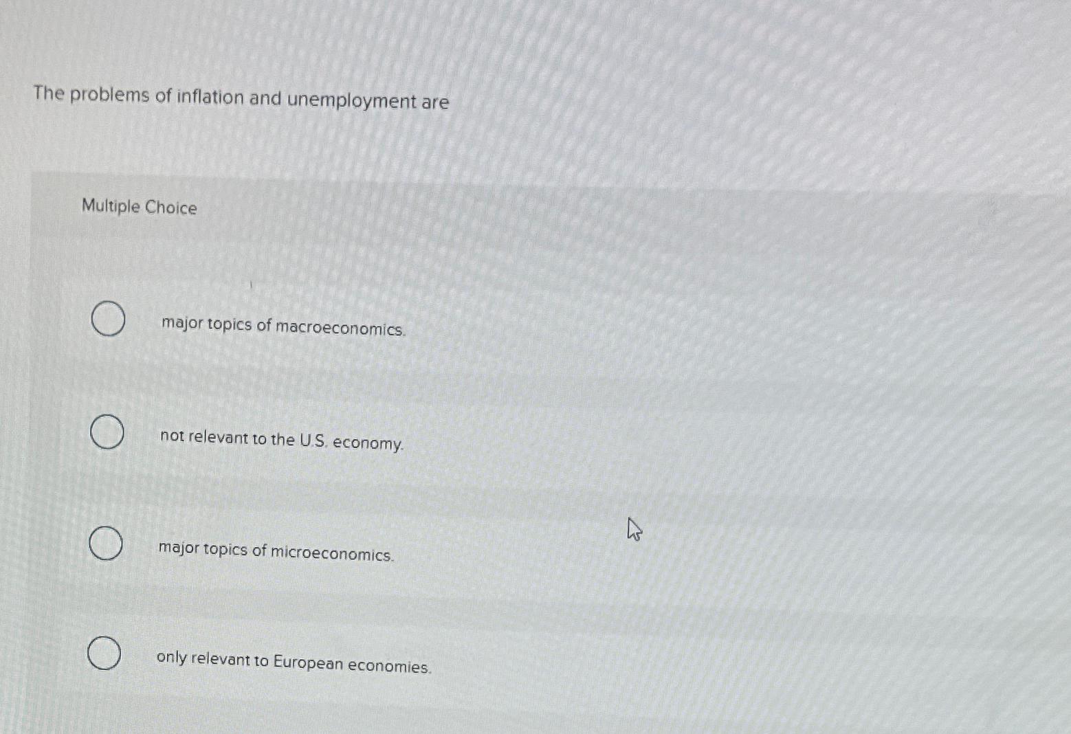 Solved The problems of inflation and unemployment | Chegg.com