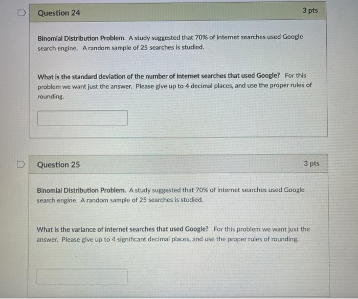 Solved Question 24 3 pts Binomial Distribution Problem. A | Chegg.com