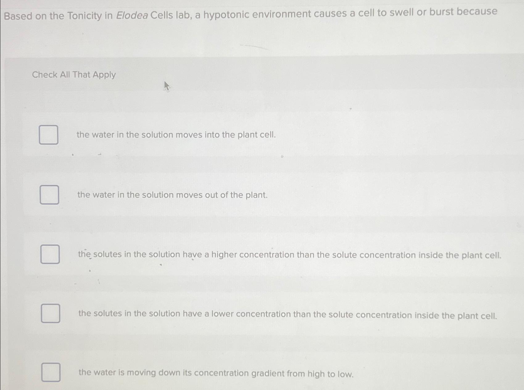 Solved Based on the Tonicity in Elodea Cells lab, a | Chegg.com
