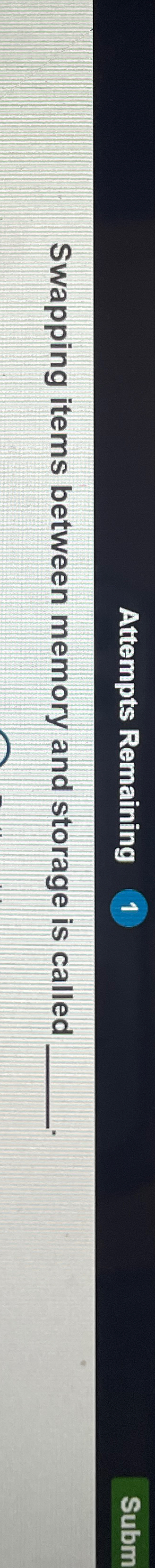 Solved Attempts RemainingSwapping items between memory and | Chegg.com