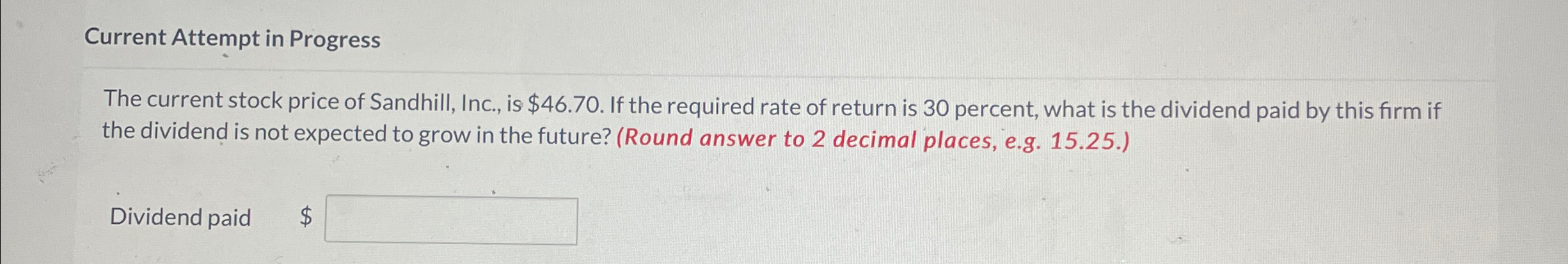 Solved Current Attempt in ProgressThe current stock price of | Chegg.com